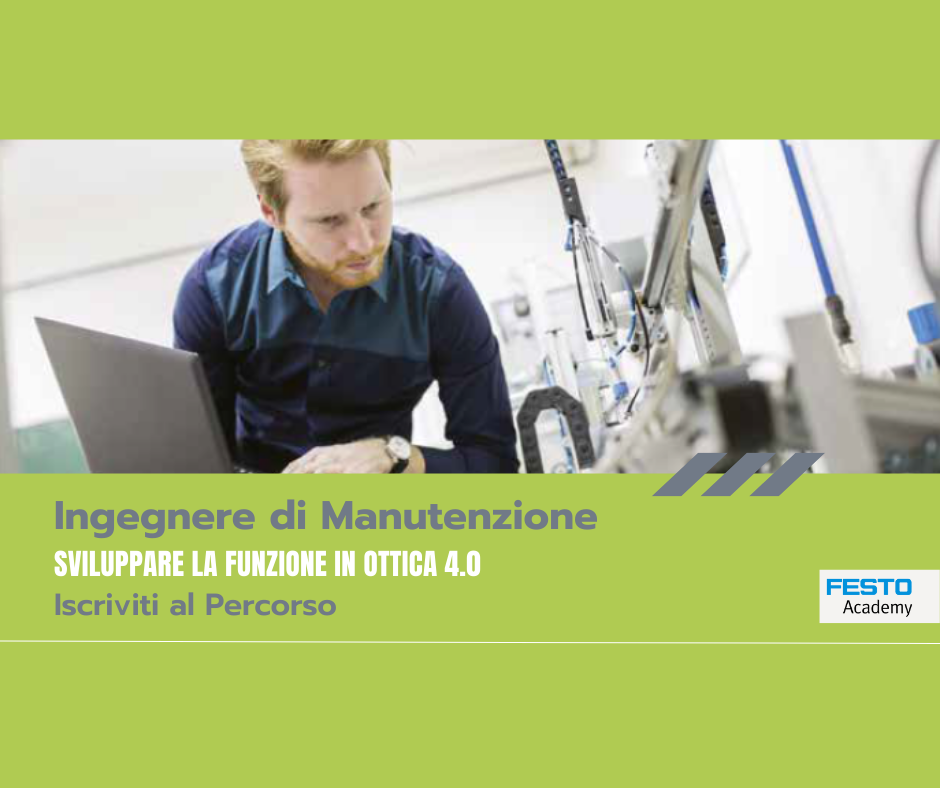 Percorso Ingegnere di manutenzione - Festo Academy