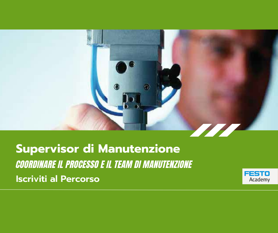 Percorso Supervisor di Manutenzione - Festo Academy